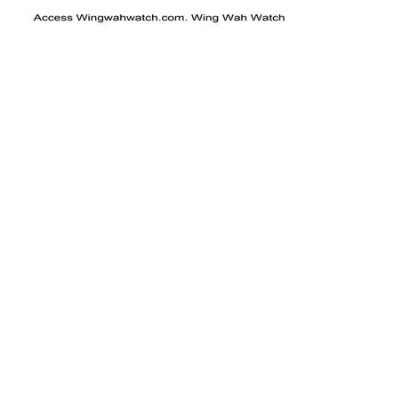 Entry Wingwahwatch.com. Wing Wah Watch | PDF