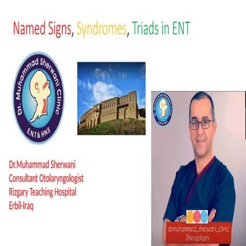 ENT sign and triades by Dr.Muhammad Sherwani.pptx