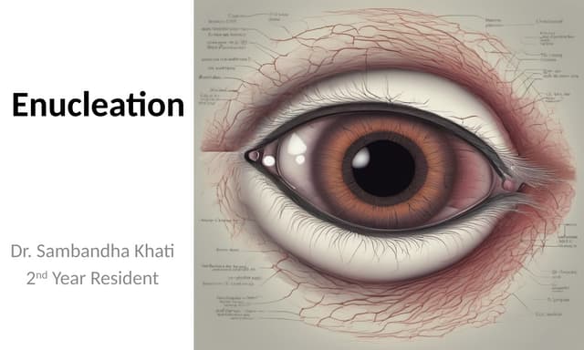 Enucleation, evisceration, exenteration | PPTX