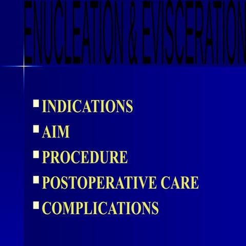 Enucleation and evisceration | PPTX