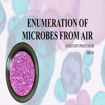 ENUMERATION OF MICROBES FROM AIR.pptx