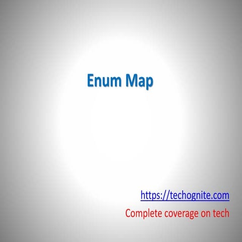 Enum map | PPT
