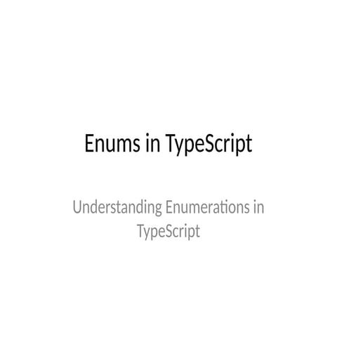 Enums_in_TypeScript_one_of_the_best_ppt.pptx