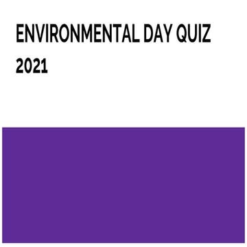 QUIZ ON ENVIRONMENTAL DAY | PPTX | Environment | Science