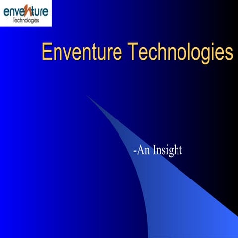 Enventure Technologies An Insight (Smaller Version) | PPT | Business ...