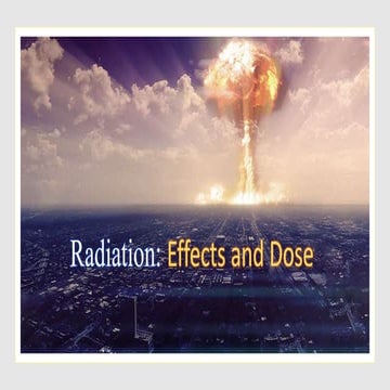 Radiation: Effects and Dose Calculations | PPT