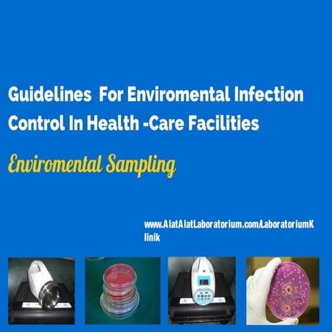 Enviromental sampling, guideline for enviromental infection control in ...