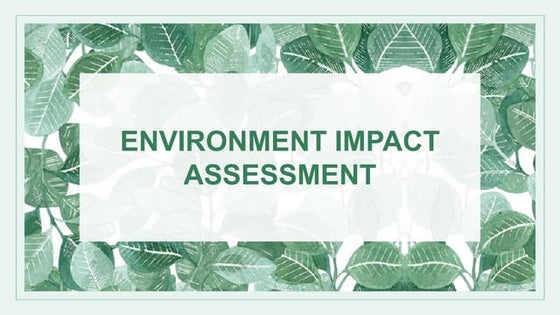 Environmental impact assessment and Initial Environmental Examination | PPT