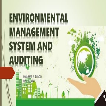 ENVIRONMENTAL-MANAGEMENT-SYSTEM-AND-AUDITING-ppt.pptx