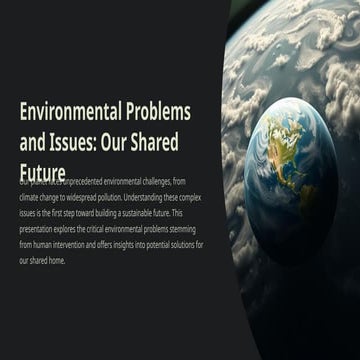 Environmental-Problems-and-Issues-Our-Shared-Future (1).pptx