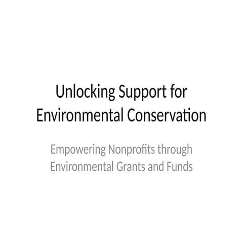 Unlocking Support for Environmental Conservation | PPTX