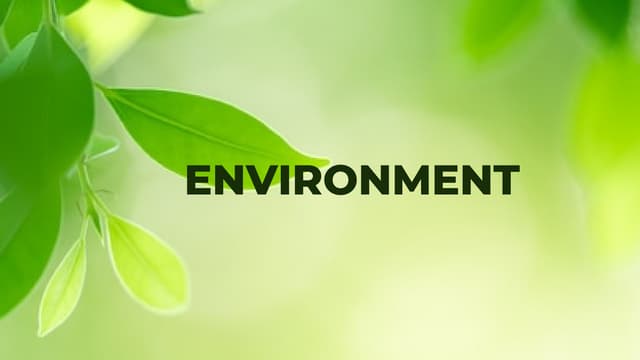 Our environment Class - 7 | PPTX