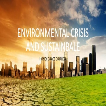 environmental crisis and sustainable ppt | PPTX