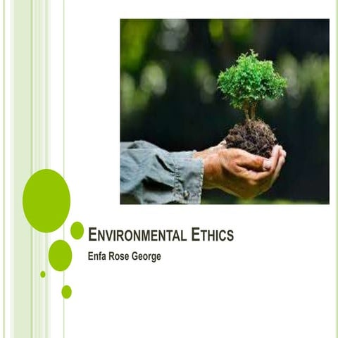 Environmental ethics | PPTX