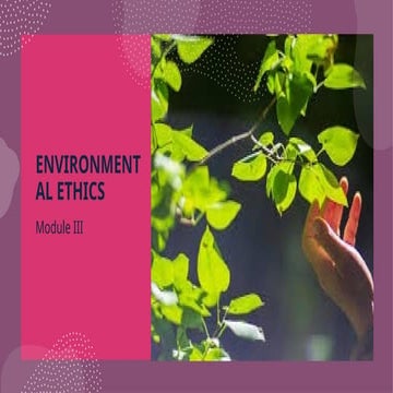 Environmental Ethics.................... | PPTX