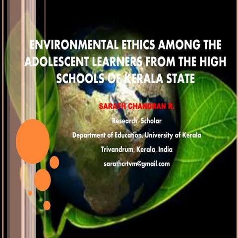Environmental ethics among adolescent learners of Kerala | PPTX