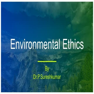 Environmental Ethics _ 2022 .ppt