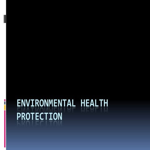Environmental health protection | PPTX