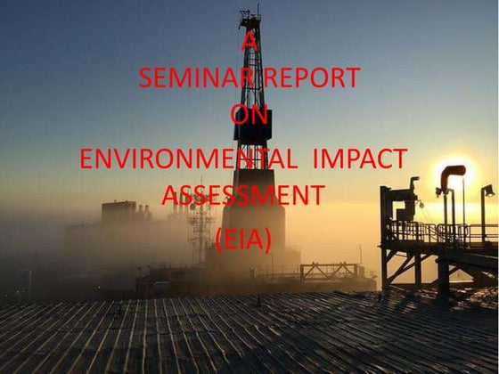 Environmental impact assessment and Initial Environmental Examination | PPT
