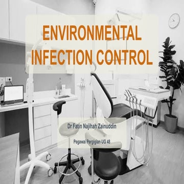 ENVIRONMENTAL INFECTION CONTROL-DR FATIN NAJIHAH.pptx