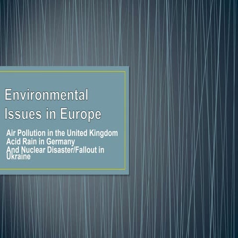 Environmental Issues of Europe | PPTX