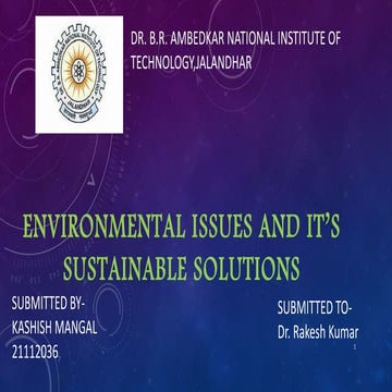 Environmental issues and it’s sustainable solutions | PPT
