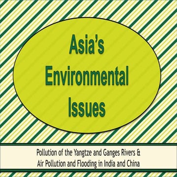Environmental Issues of Asia.pptx | Indoor Environmental Quality | Home ...