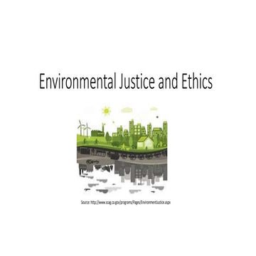 EnvironmentalJusticeSlideshowHighSchoolCurriculum-1.pptx