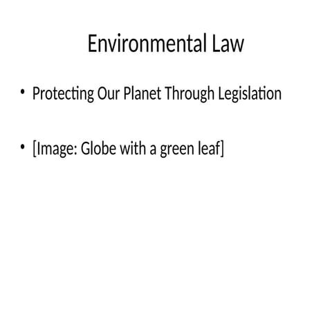 A powerpoint presentation on various topics in Environmental Law.pptx