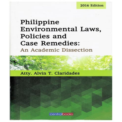 Philippine Environmental Laws, Policies and Case Remedies: An Academic ...