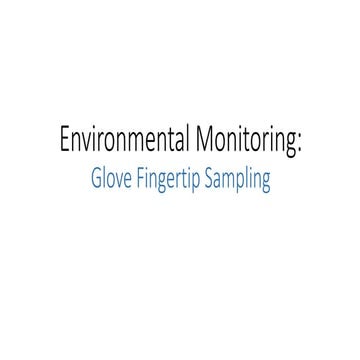 Environmental Monitoring - Glove Fingertip Sampling | PPTX