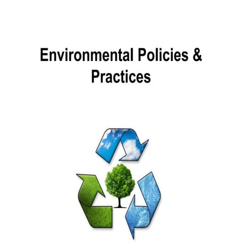 environmental policies and practices.pptx