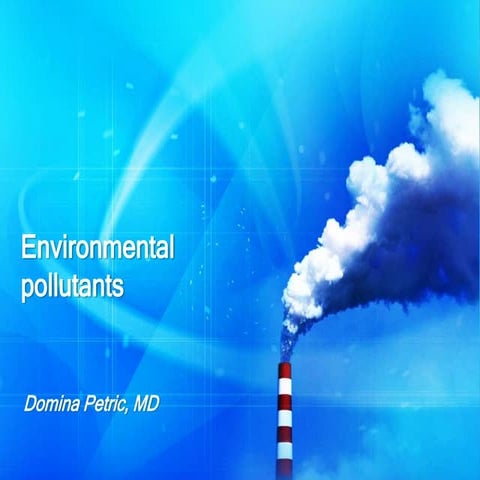 Environmental pollutants | PPT
