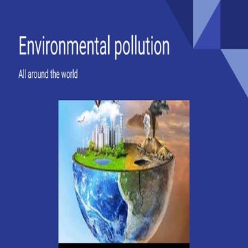 Environmental pollution is the largest issue of the world | PDF