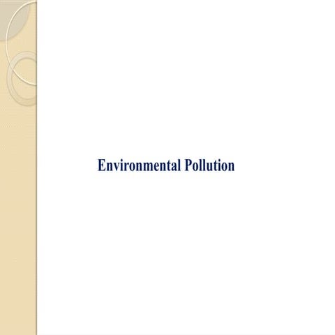Environmental Pollution PPT for College Students | PPTX