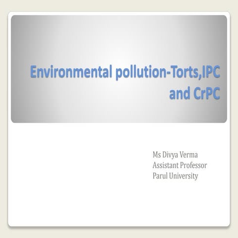 Environmental pollution-IPC and CrPC UNIT 1.pptx