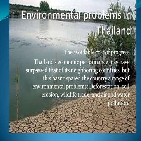 Environmental problems in thailand | PPTX | Zoos & Aquariums | Attractions