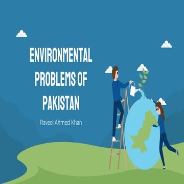 Environmental Problems and Solutions in Pakistan | PPT