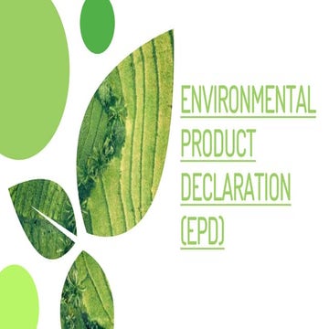 ENVIRONMENTAL PRODUCT DECLARATION (EPD) | PPTX