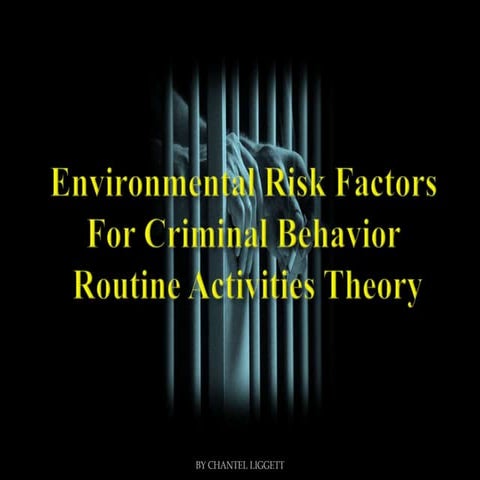 Environmental risk factors for criminal behavior | PPTX
