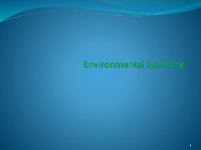 Environmental scanning (ppt) | PPTX