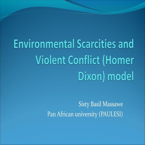 Environmental scarcities and violent conflict presentation | PPT