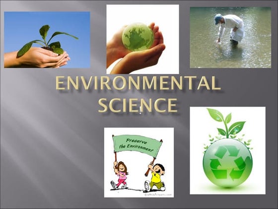 Definition, scope and Importance of environment science | PPTX | Science