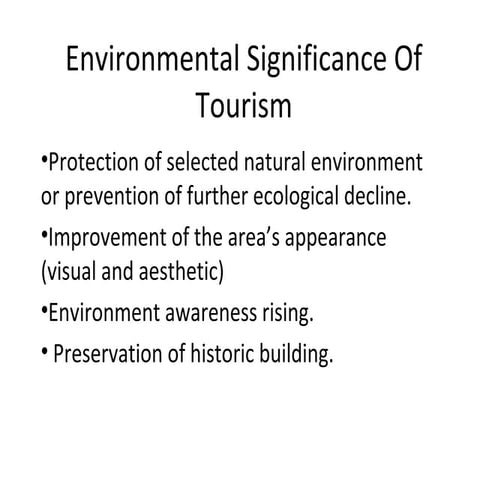 Environmental significance of tourism | PPT
