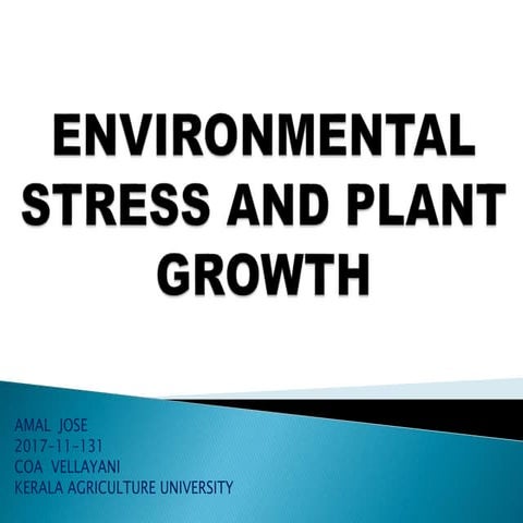Environmental stress and plant growth | PPTX