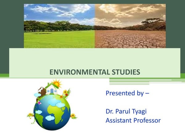 SCOPE OF ENVIRONMENT STUDIES pptx scope-of-environment-studies-pptx