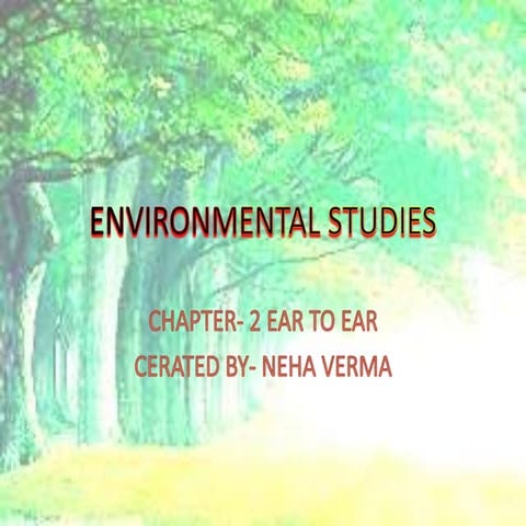 Environmental studies ppt ch 2 ears to ears | PPT