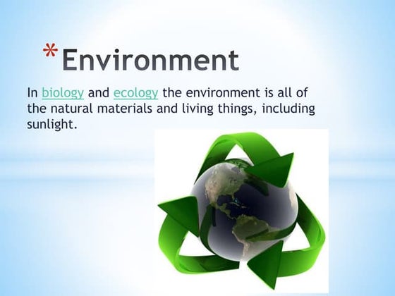 Environment ppt | PPTX | Indoor Environmental Quality | Home & Garden