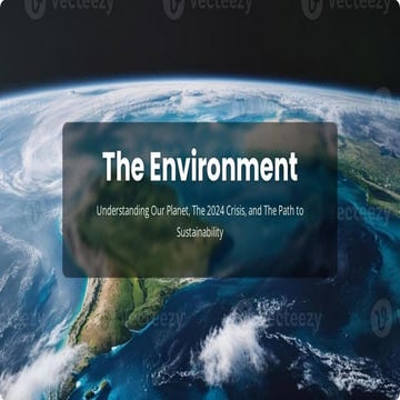 The Global Environment Crisis 2024: A 20-Slide Roadmap to Sustainable ...