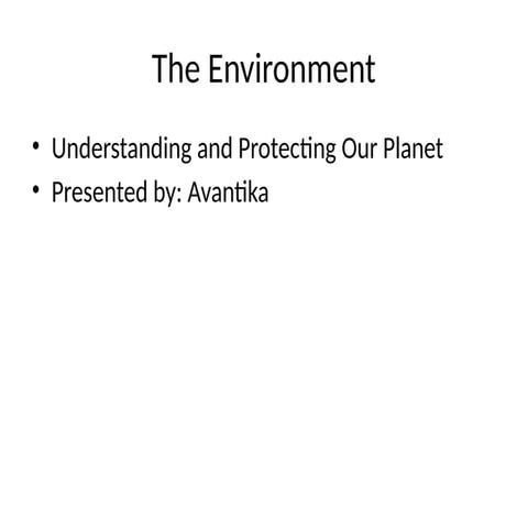 Environment Presentation By Avantika Pptx